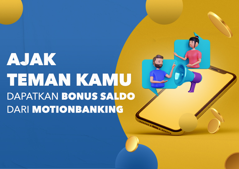 Ajak Teman MotionBanking - MotionBank